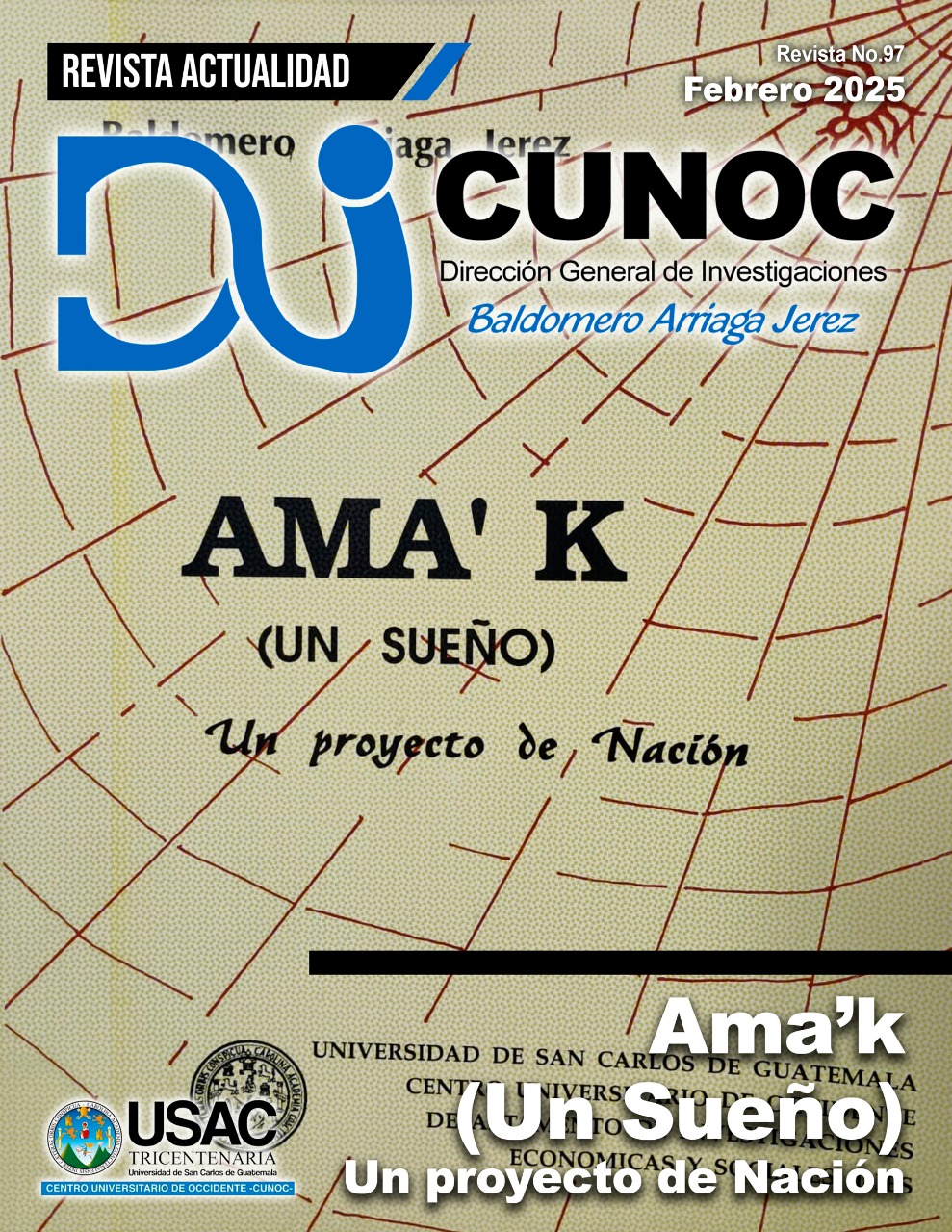 AMA' K (Un Sueño) Un proyecto de Nación - DiCunoc CUNOC